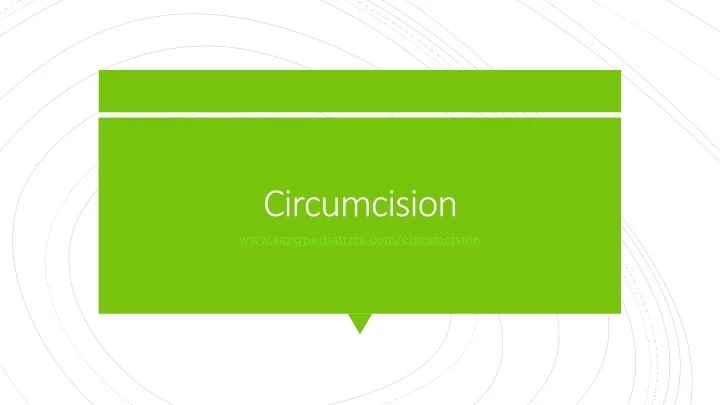 PPT - Circumcision PowerPoint Presentation, free download - ID:11242634
