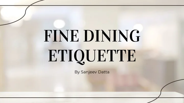 PPT - Fine Dining Etiquette PowerPoint Presentation, free download - ID ...