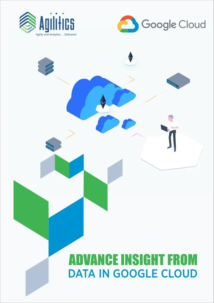PPT - Advance insight from data in Google cloud ver PowerPoint ...