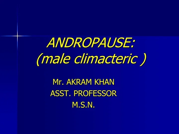 PPT - ANDROPAUSE (4) PowerPoint Presentation, free download - ID:11245731