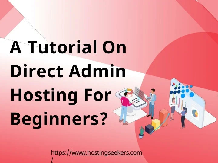 PPT - A Tutorial On Direct Admin Hosting For Beginners PowerPoint ...
