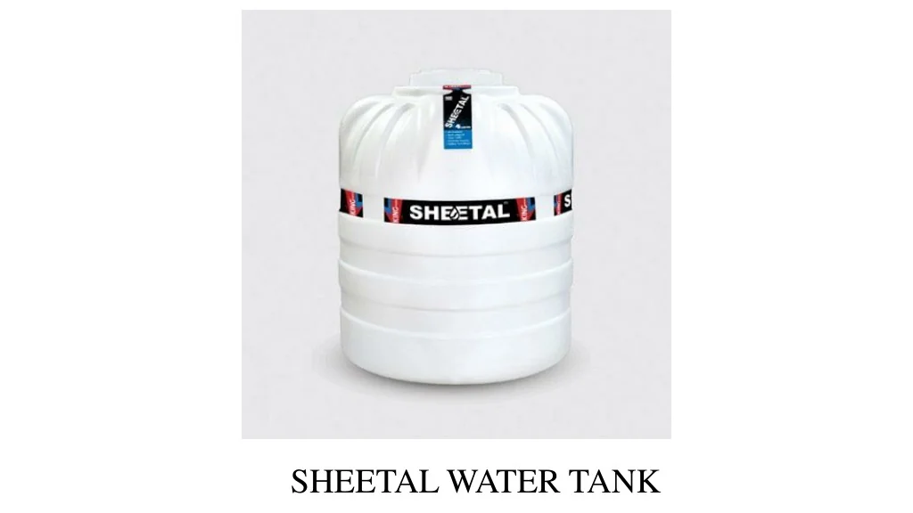 PPT - Sheetal Group Water Tank & Products PowerPoint Presentation, free ...