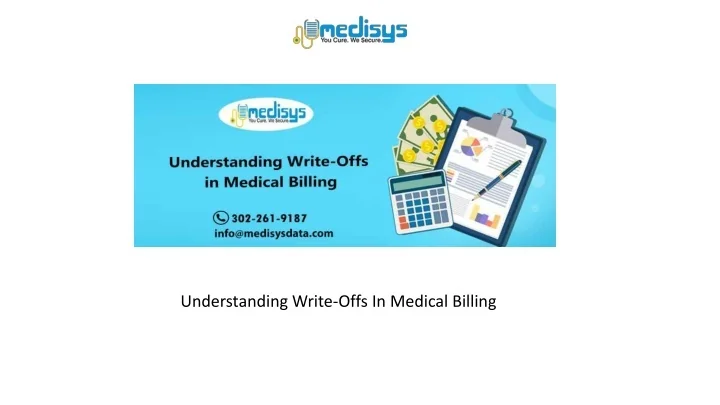 PPT - Understanding Write-Offs In Medical Billing PowerPoint ...