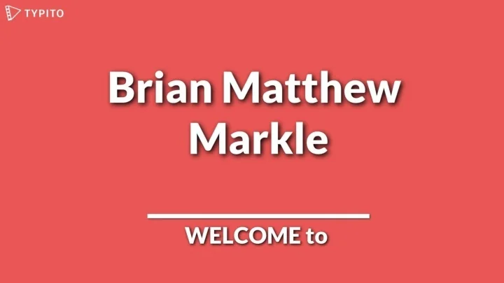 PPT - Brian Markle PowerPoint Presentation, free download - ID:11249715