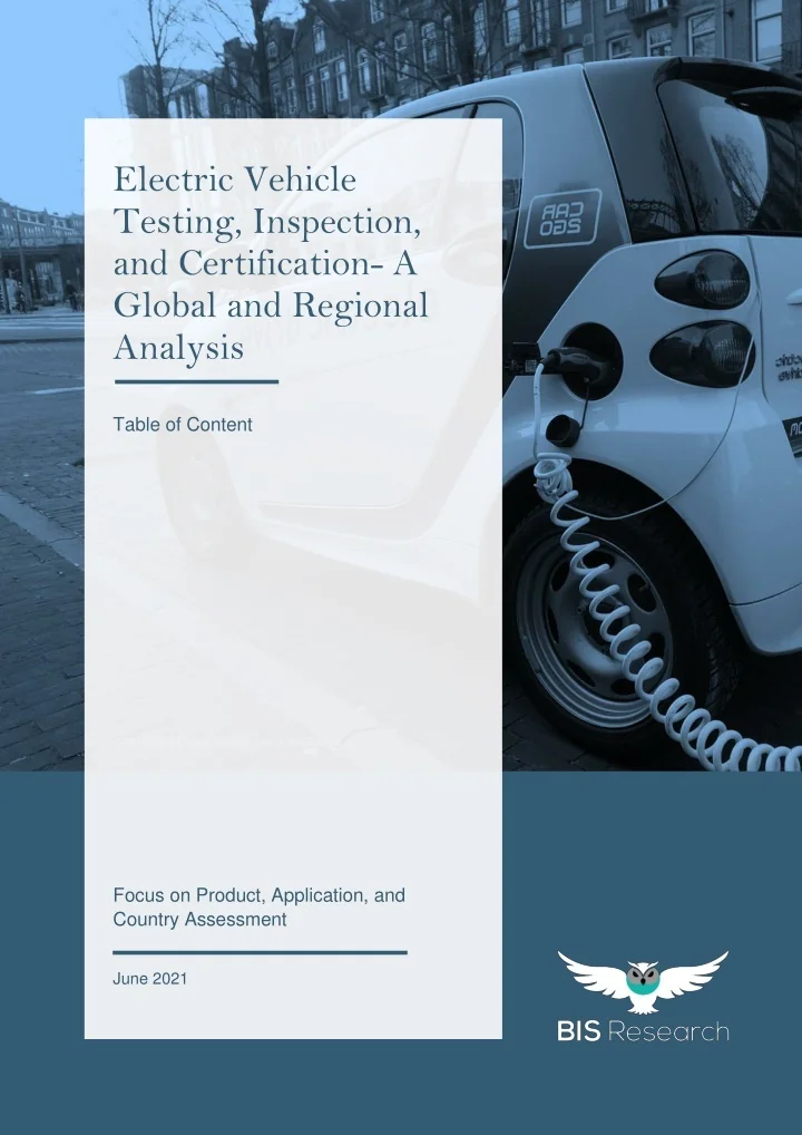 PPT - Global Electric Vehicle Testing Inspection and Certification ...