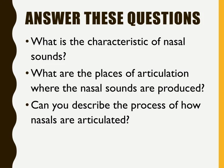 PPT - Nasal, lateral, post-alveolar approximant consonants PowerPoint ...