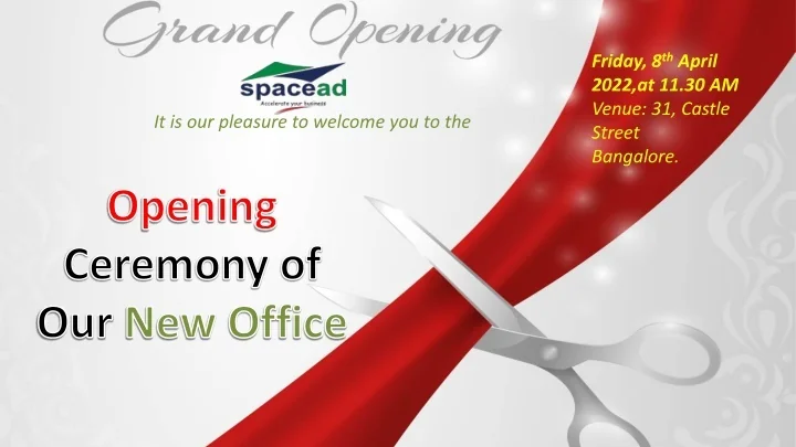 PPT - Opening Ceremony of Our New Office PowerPoint Presentation, free ...