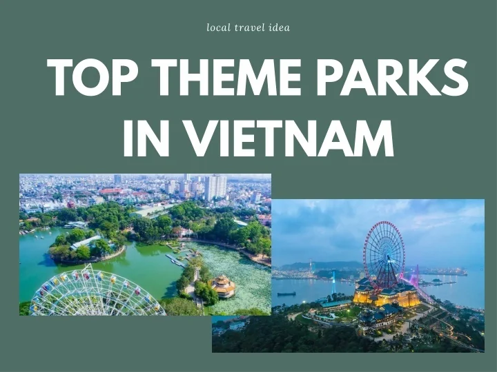 PPT - TOP 7 AMUSEMENT & THEME PARKS IN VIETNAM PowerPoint Presentation - ID:11255154