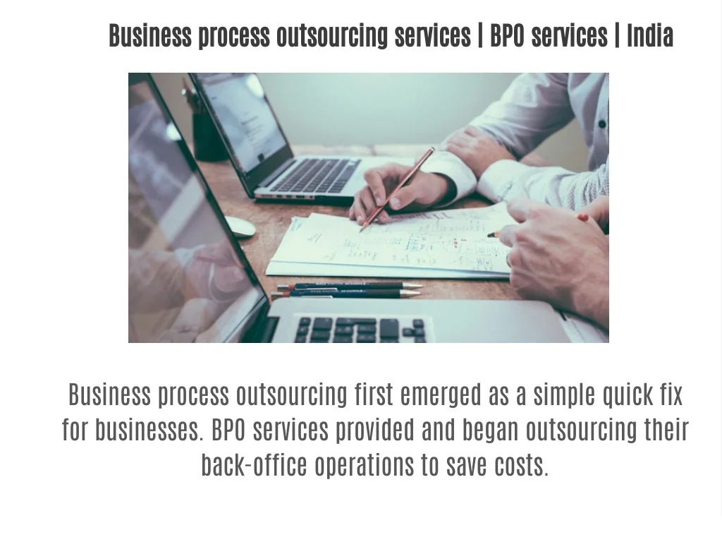 PPT - Business process outsourcing services | BPO services | India ...