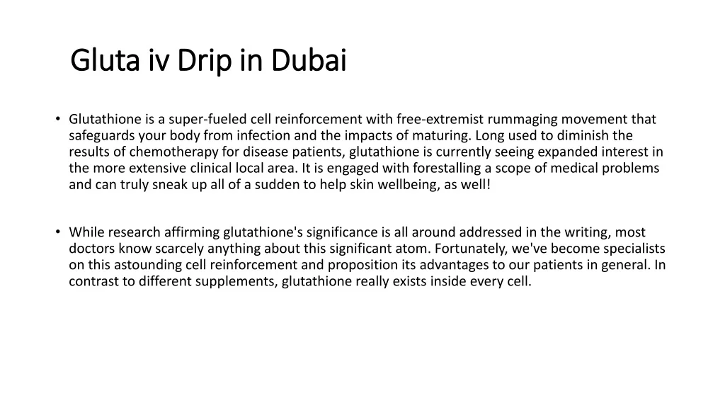 PPT - Gluta iv Drip in Dubai PowerPoint Presentation, free download ...