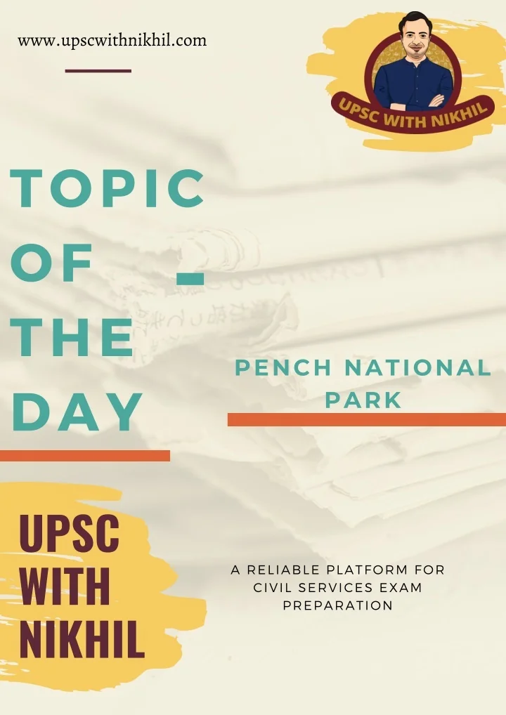 PPT - Pench National Park | UPSC with Nikhil PowerPoint Presentation ...