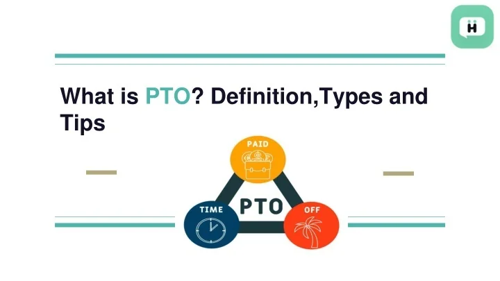 PPT - What is PTO_ Definition,Types and Tips PowerPoint Presentation ...