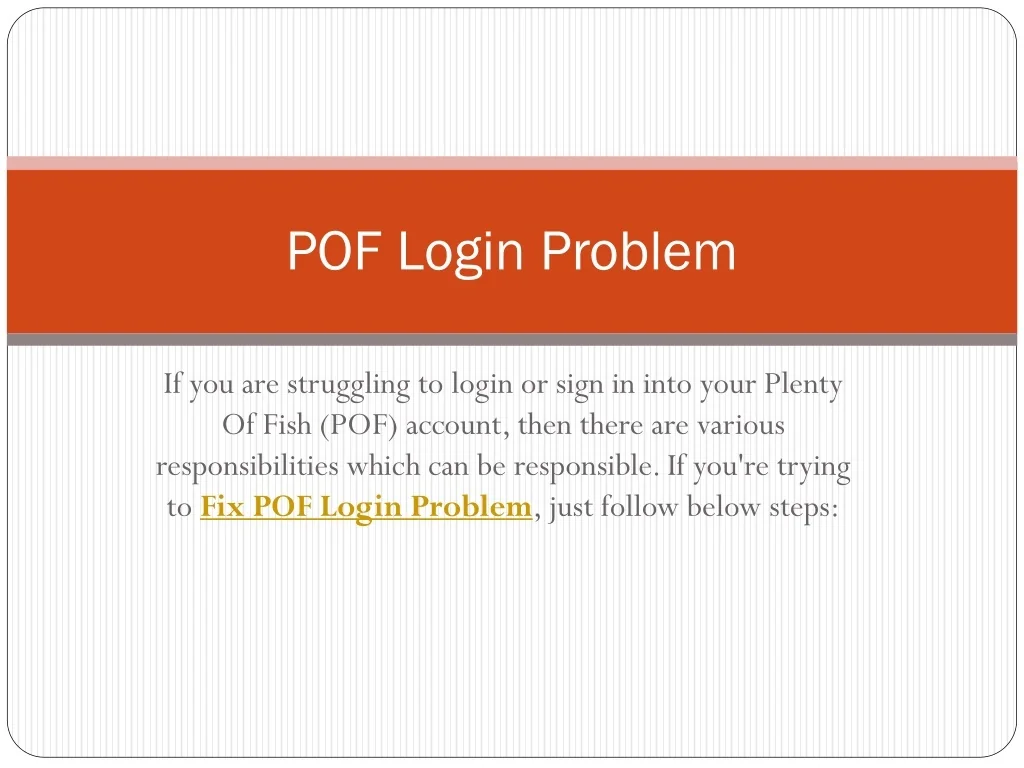 PPT - How to Fix POF Login Problem? PowerPoint Presentation, free ...