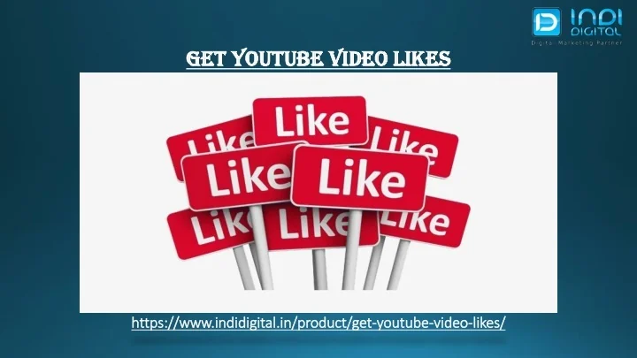 PPT - How to get the best YouTube Video Likes India PowerPoint ...