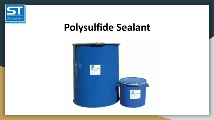 PPT - Polysulfide Sealant PowerPoint Presentation, free download - ID ...