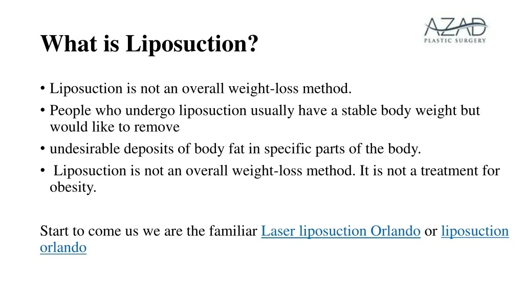 PPT - Laser Liposuction Orlando Gives Traditional Liposuction a Fat ...