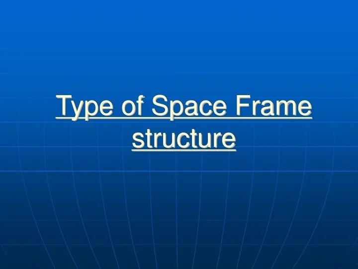PPT - space truss structure PowerPoint Presentation, free download - ID ...