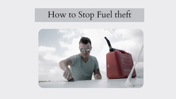PPT - How to Stop Fuel Theft | Petroleum Logistics PowerPoint ...