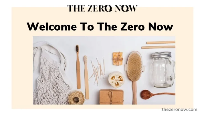 PPT - Welcome To The Zero Now PowerPoint Presentation, free download ...