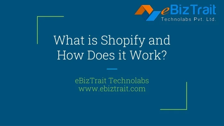 PPT - What is Shopify and How Does it Work_ PowerPoint Presentation ...