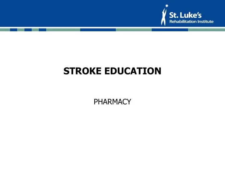 PPT - STROKE EDUCATION PowerPoint Presentation, free download - ID:9267942