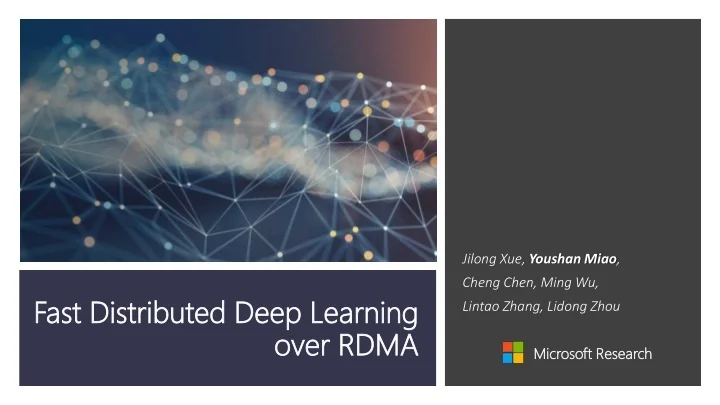 PPT - Fast Distributed Deep Learning over RDMA PowerPoint Presentation - ID:9269421