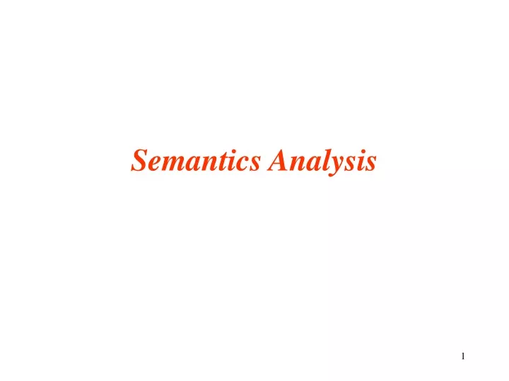 PPT - Semantics Analysis PowerPoint Presentation, free download - ID ... PPT - Semantics Analysis PowerPoint Presentation, free download - ID ...