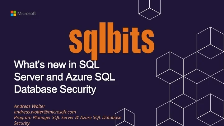 PPT - What’s new in SQL Server and Azure SQL Database Security ...