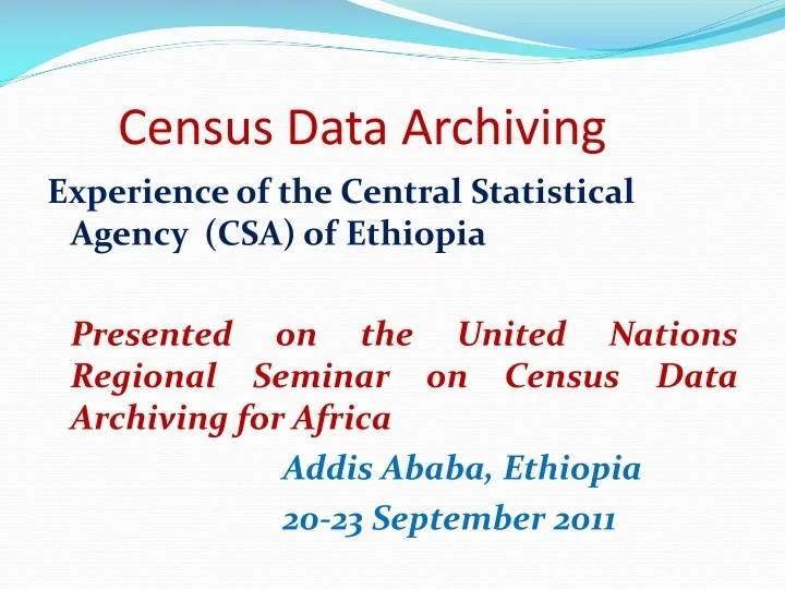 PPT - Census Data Archiving PowerPoint Presentation, free download - ID ...