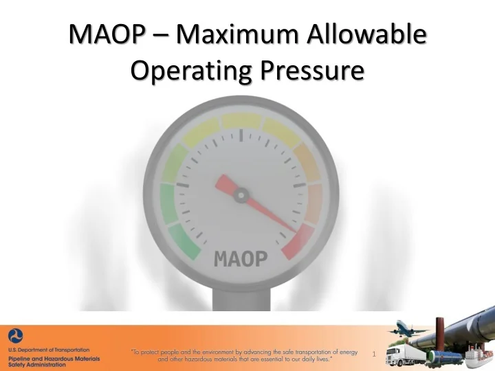 PPT - MAOP – Maximum Allowable Operating Pressure PowerPoint ...