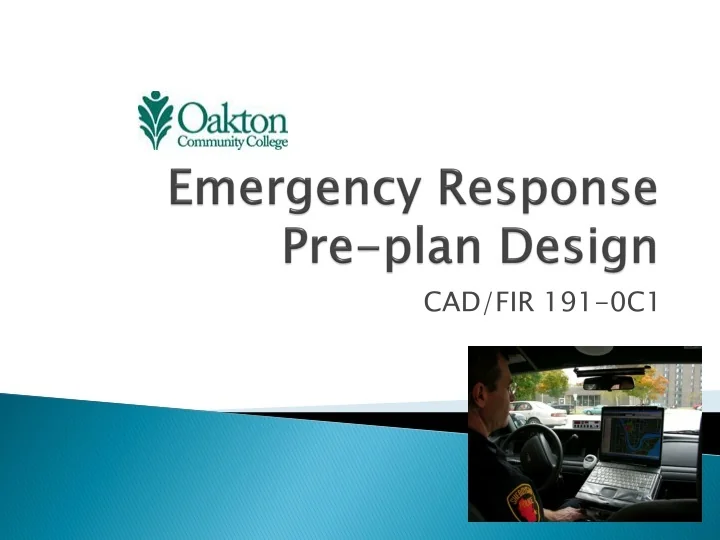 PPT - Emergency Response Pre-plan Design PowerPoint Presentation, free ...