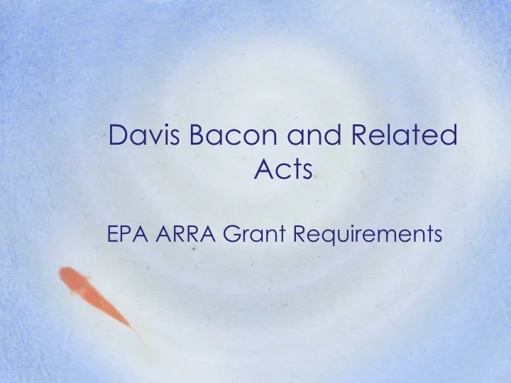 PPT - Davis Bacon and Related Acts PowerPoint Presentation, free ...