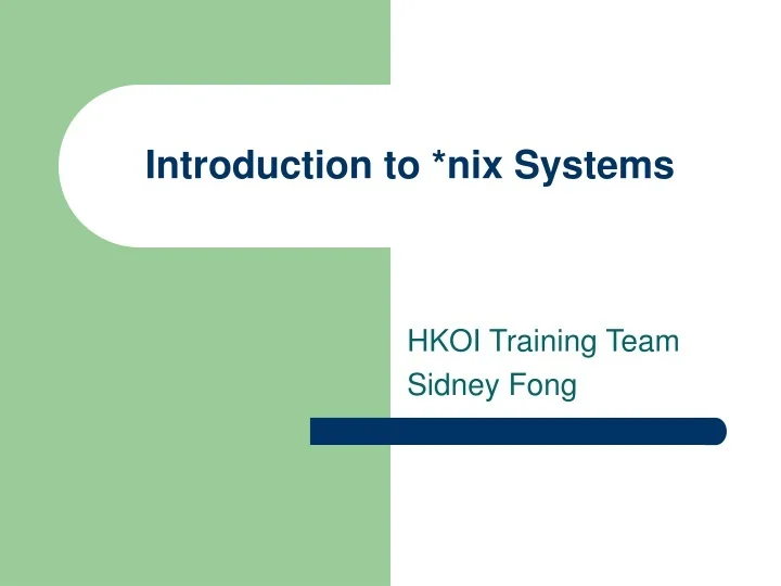PPT - Introduction to *nix Systems PowerPoint Presentation, free ...