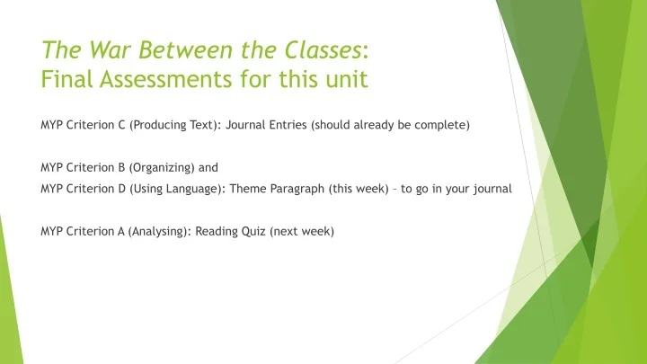 PPT - The War Between the Classes : Final Assessments for this unit ...