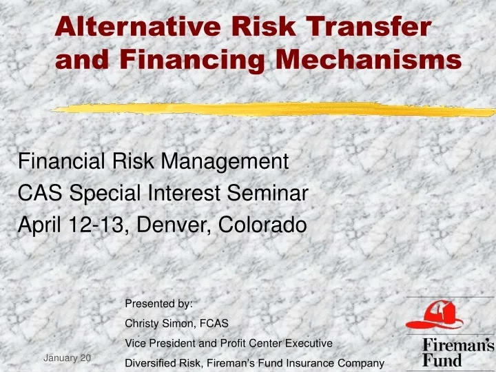 PPT - Alternative Risk Transfer and Financing Mechanisms PowerPoint ...