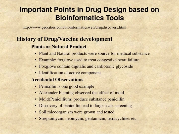 PPT - Important Points in Drug Design based on Bioinformatics Tools ...