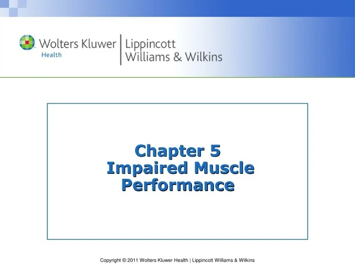 PPT - Chapter 5 Impaired Muscle Performance PowerPoint Presentation ...