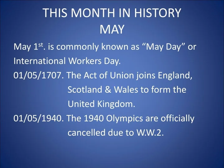 PPT - THIS MONTH IN HISTORY MAY PowerPoint Presentation, free download ...
