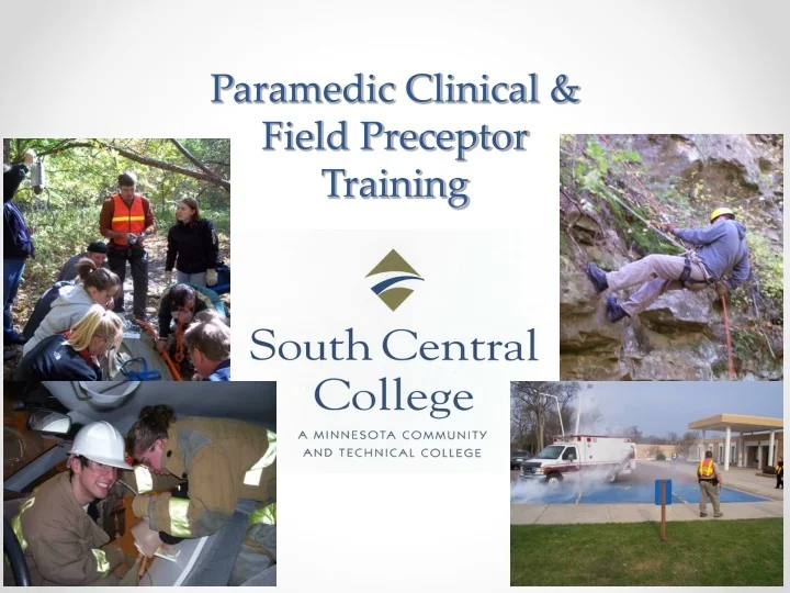 PPT - Paramedic Clinical & Field Preceptor Training PowerPoint Presentation - ID:9278832