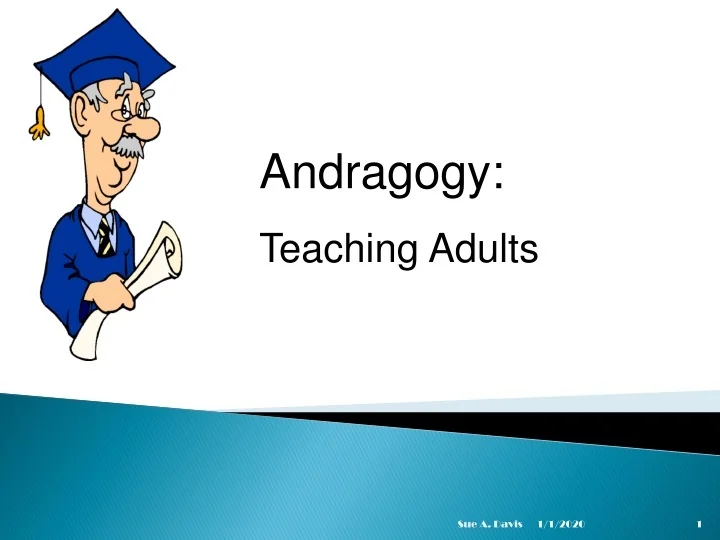 PPT - Andragogy: Teaching Adults PowerPoint Presentation, free download ...