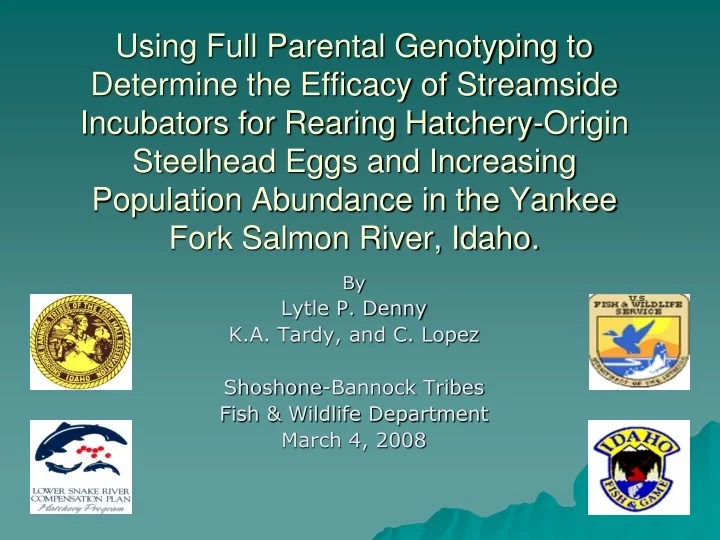 PPT - By Lytle P. Denny K.A. Tardy, and C. Lopez Shoshone-Bannock ...