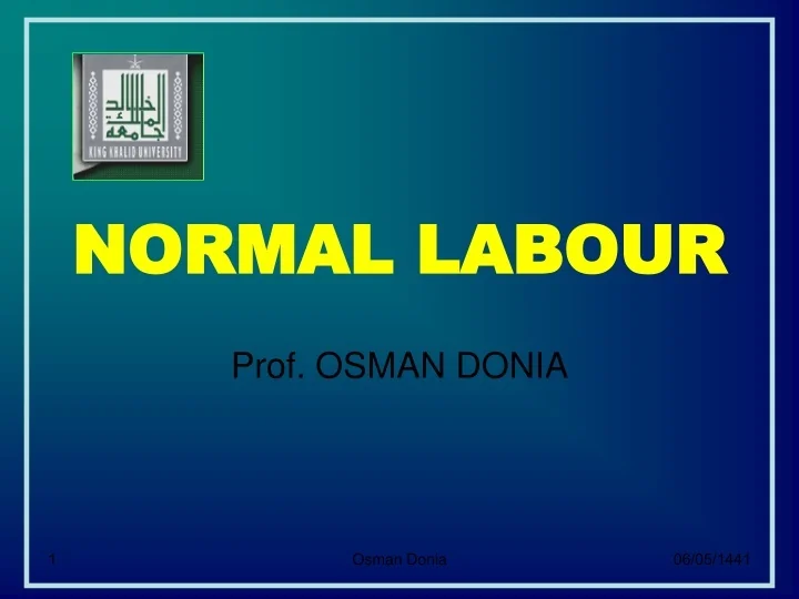 PPT - NORMAL LABOUR PowerPoint Presentation, free download - ID:9281033