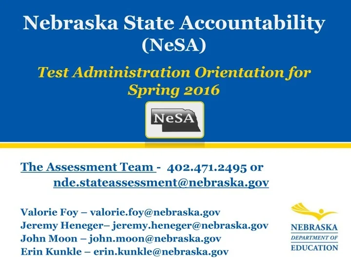 PPT - The Assessment Team - 402.471.2495 or nde.stateassessment ...