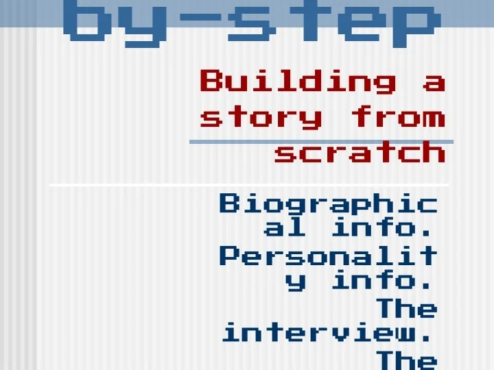 PPT Step by step Building A Story From Scratch PowerPoint Presentation ID 9286333