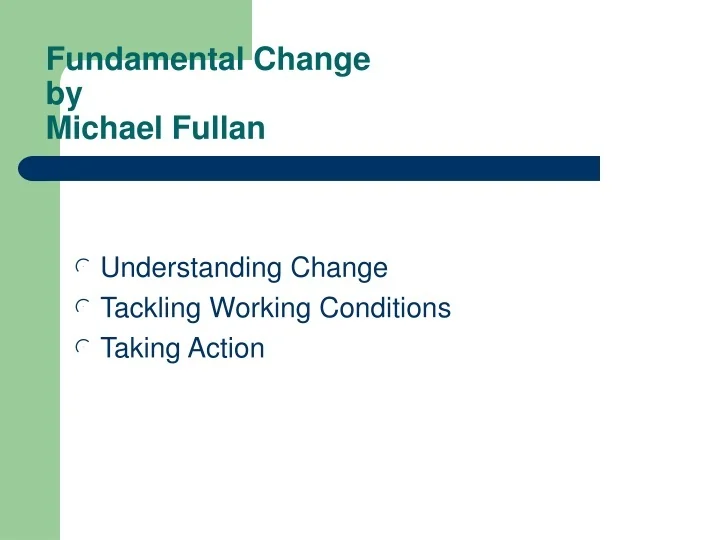 PPT - Fundamental Change by Michael Fullan PowerPoint Presentation ...
