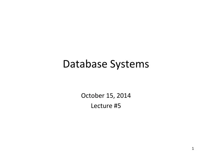 PPT - Database Systems PowerPoint Presentation, free download - ID:9289914