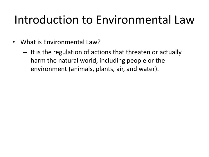 PPT - Introduction to Environmental Law PowerPoint Presentation, free ...