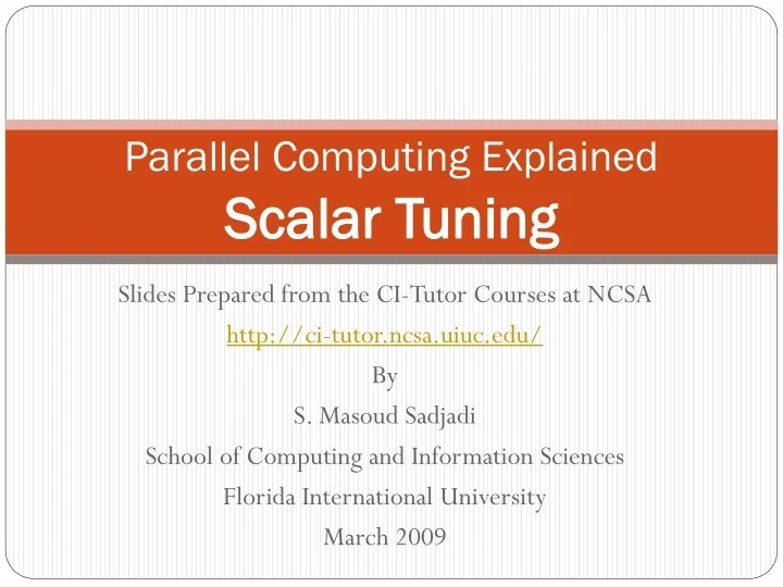 PPT - Parallel Computing Explained Scalar Tuning PowerPoint Presentation - ID:9290525