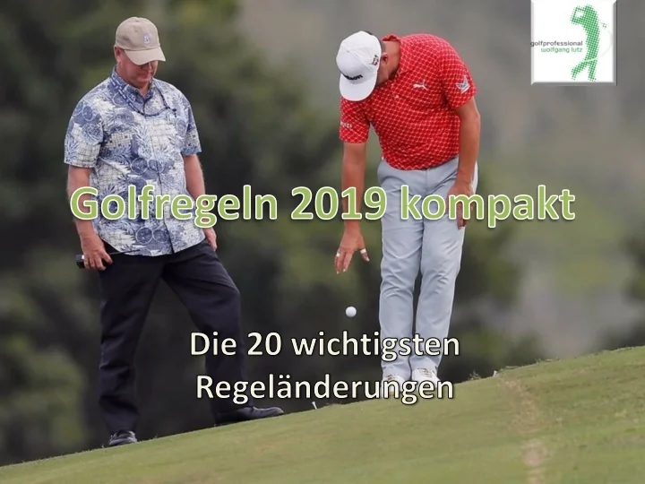 PPT - Golfregeln 2019 kompakt PowerPoint Presentation, free download - ID:9290606
