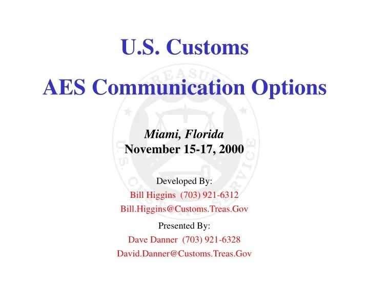 PPT - U.S. Customs AES Communication Options PowerPoint Presentation ...